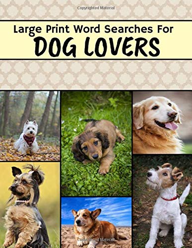 Large Print Word Searches For Dog Lovers: Dog Word Search, Large Print ...