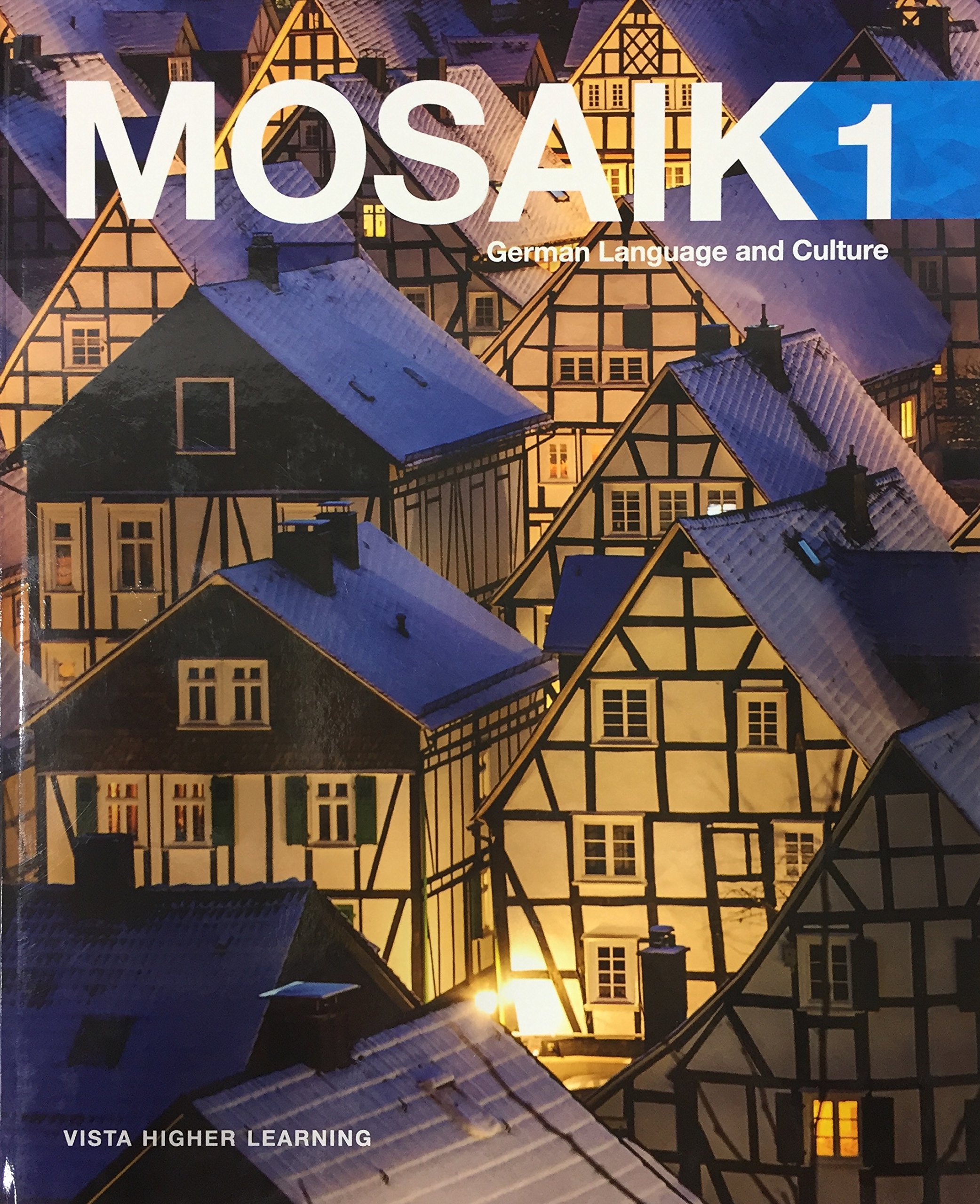 Mosaik 1, German Language and Culture by Vista Higher Learning | Goodreads