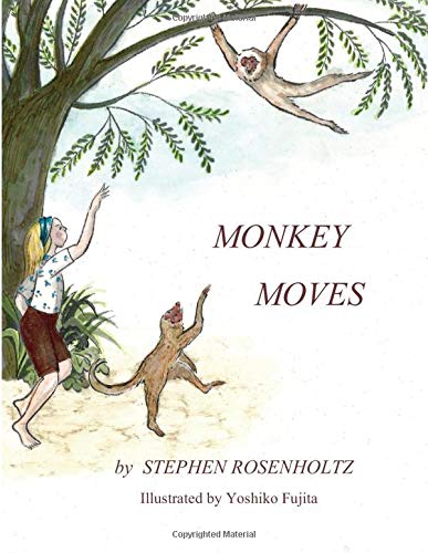 MONKEY MOVES by Stephen Rosenholtz | Goodreads