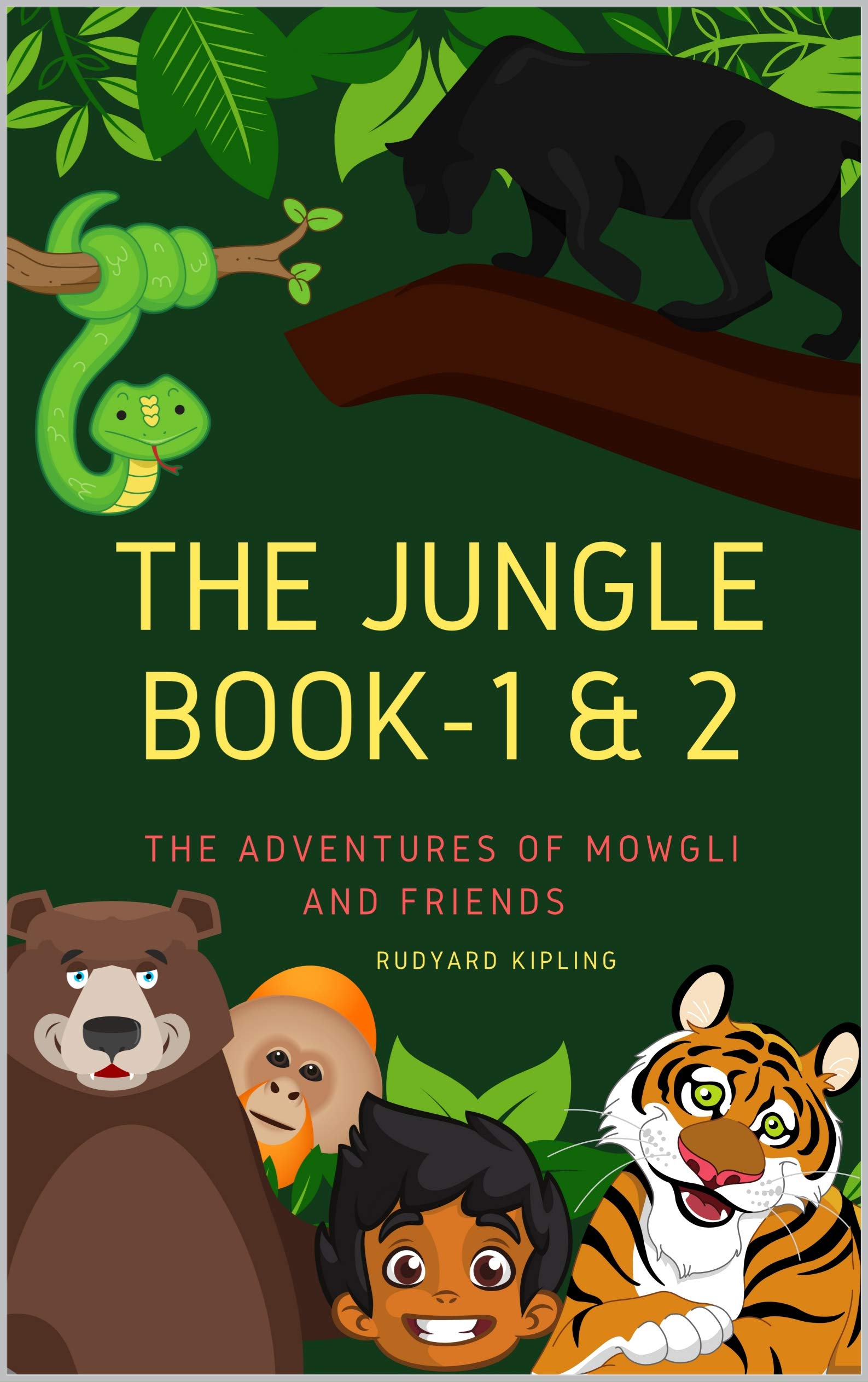 The Jungle Book 1 & 2: The Adventures of Mowgli and Friends by Rudyard ...