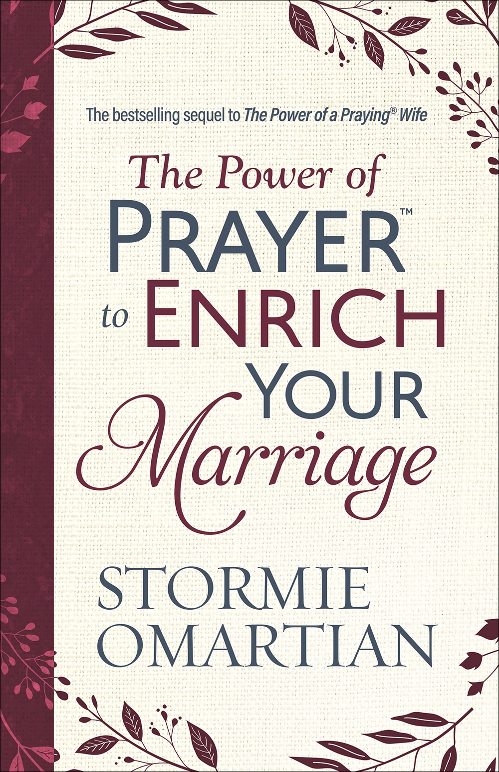 The Power of Prayer to Enrich Your Marriage by Stormie Omartian | Goodreads