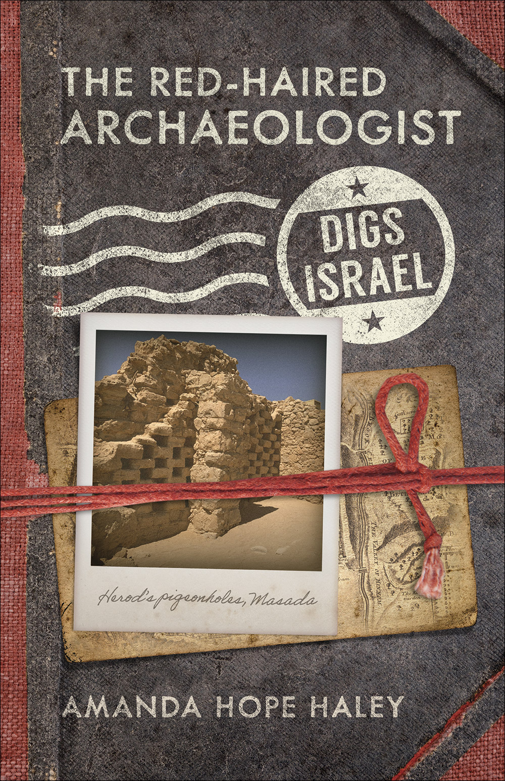 The Red-Haired Archaeologist Digs Israel by Amanda Hope Haley | Goodreads