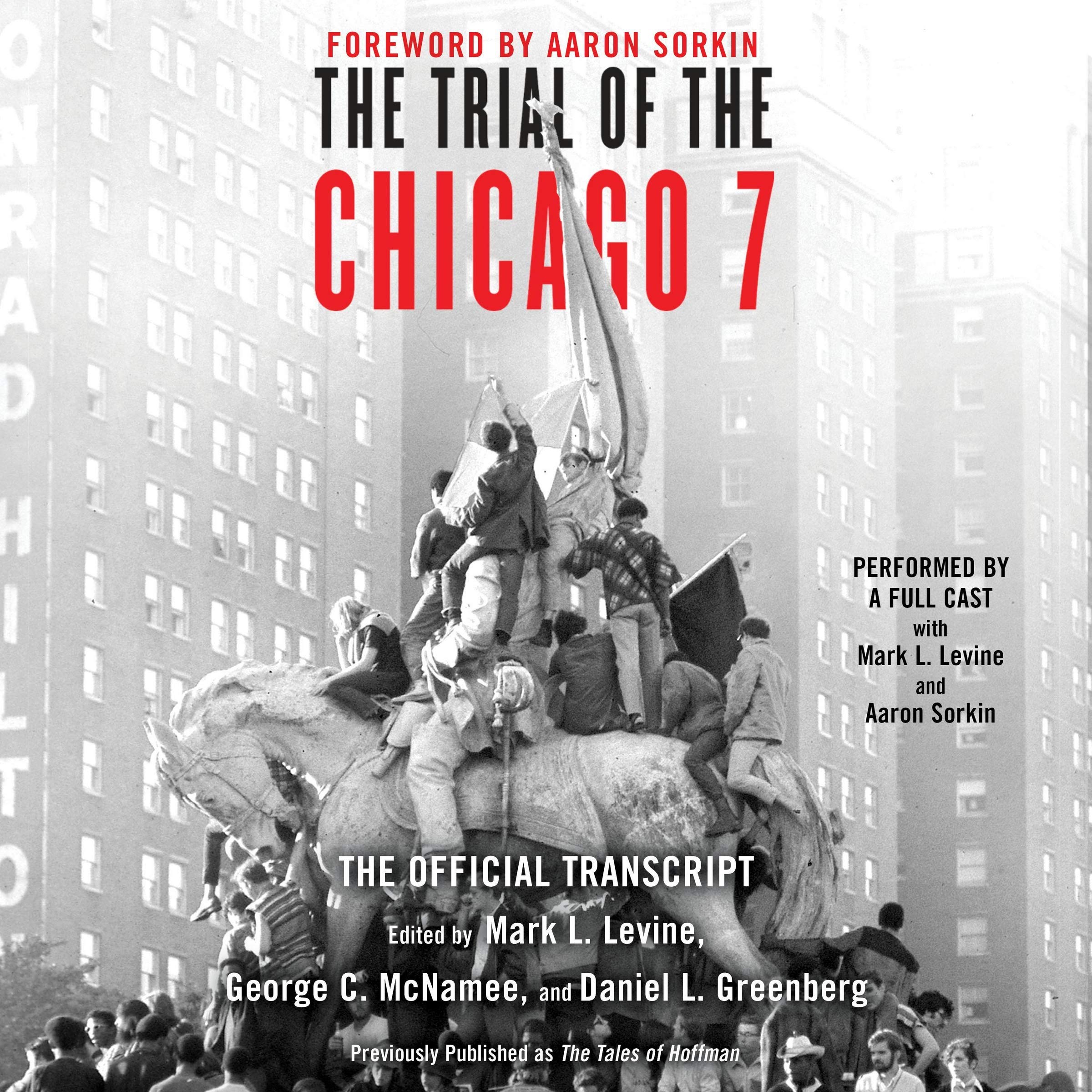 The Trial of the Chicago 7 by Mark Levine | Goodreads