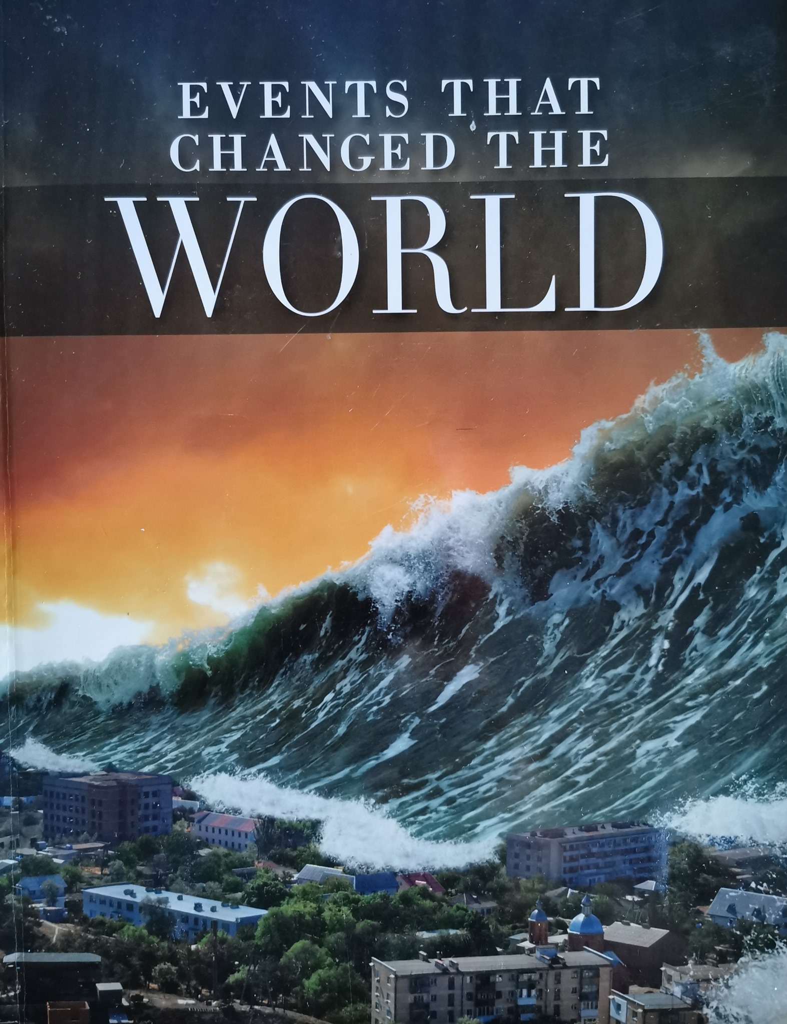 Events that Changed the World by Lorri Lynn | Goodreads