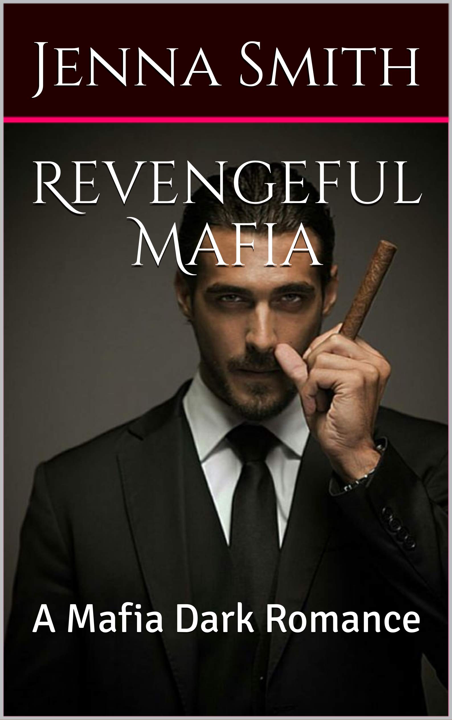 Revengeful Mafia by Jenna Smith | Goodreads