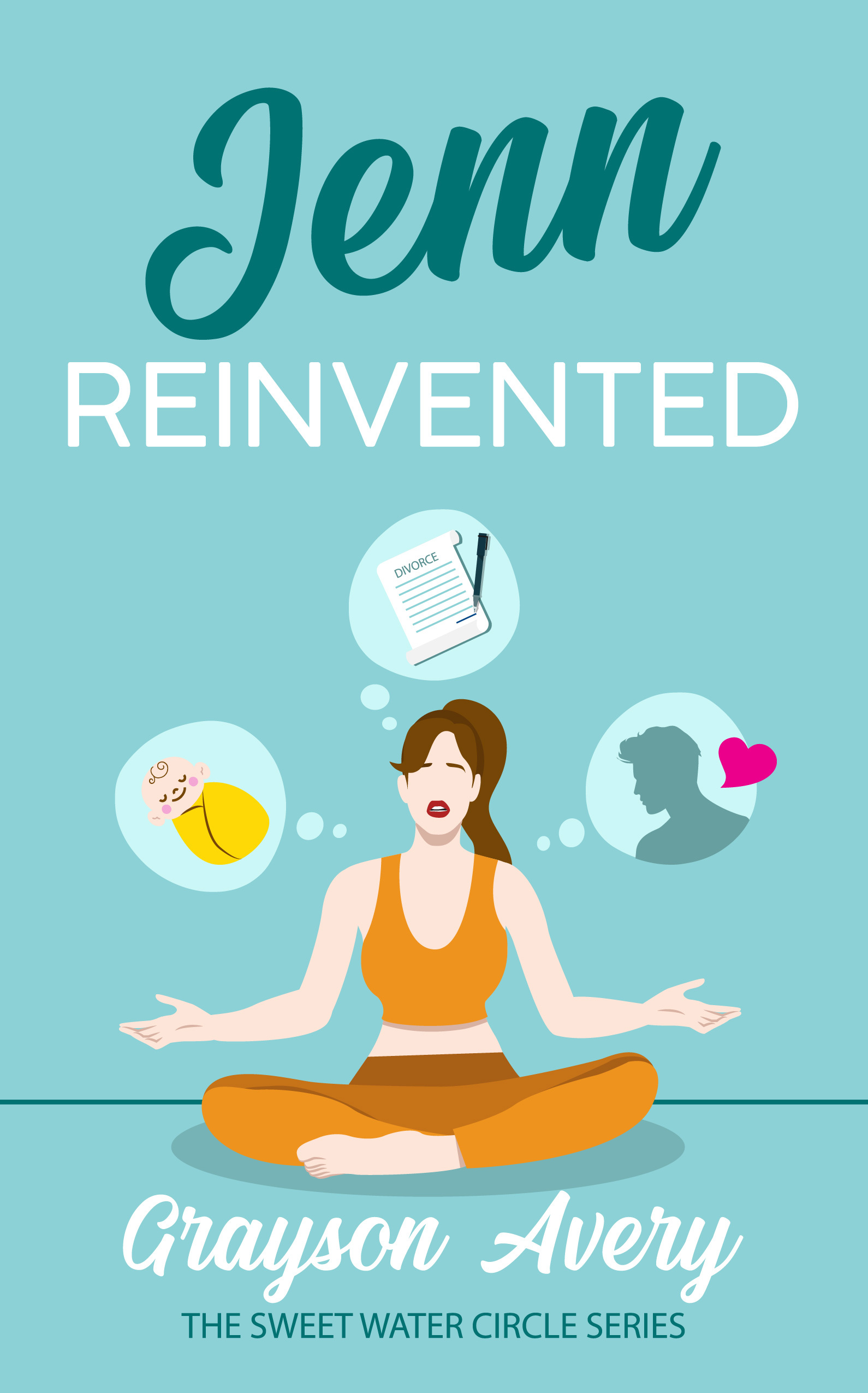 Jenn Reinvented (The Sweet Water Circle #2) by Grayson Avery | Goodreads