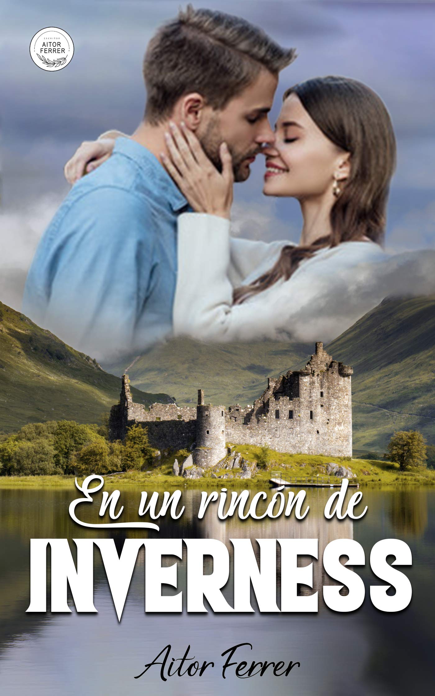 En un rincón de Inverness (Spanish Edition) by Aitor Ferrer | Goodreads