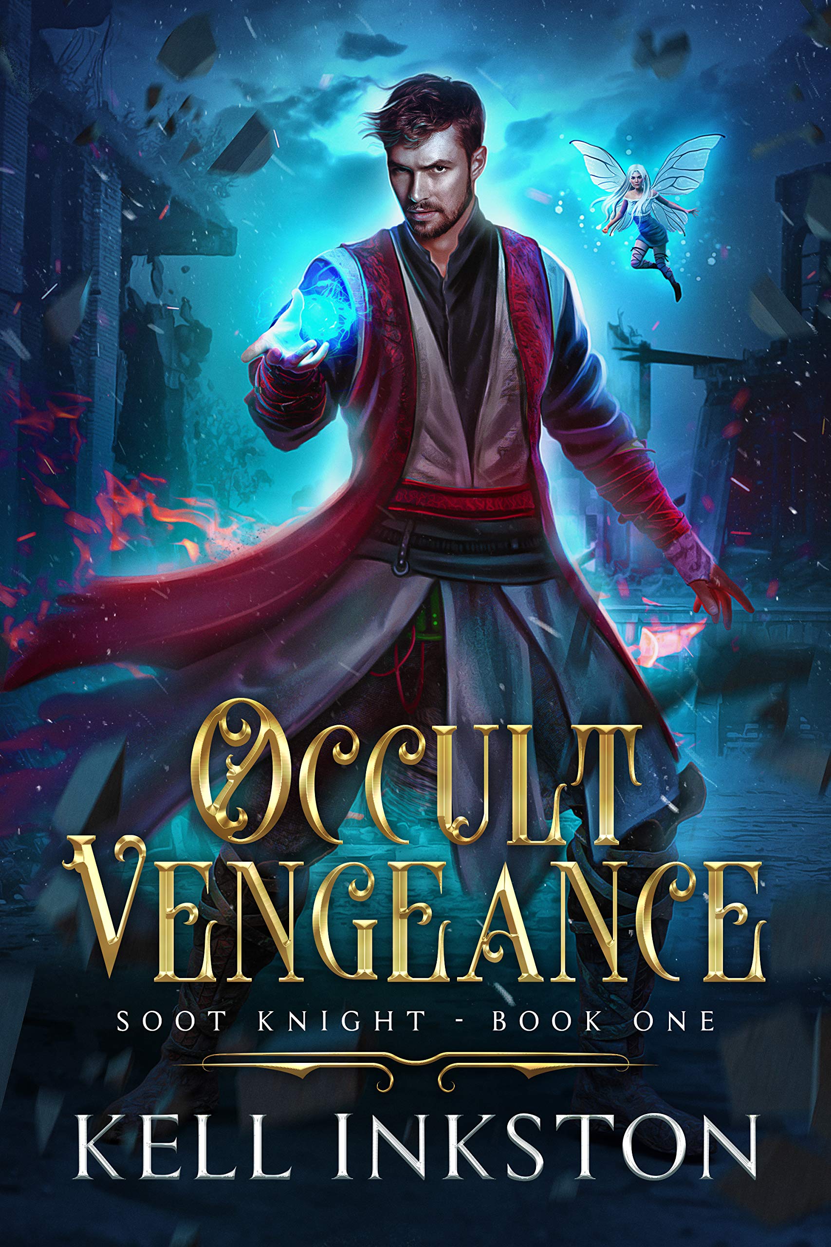 Occult Vengeance (Soot Knight: Book 1) by Kell Inkston | Goodreads
