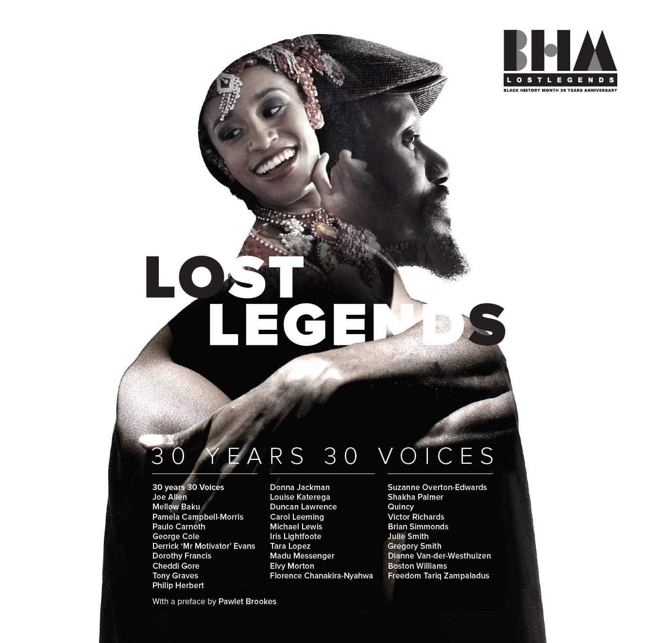 Lost Legends: 30 Years 30 Voices by Pawlet Brookes | Goodreads