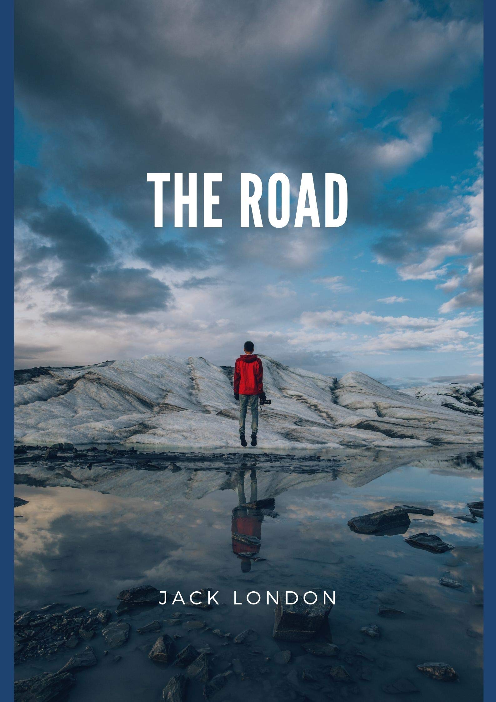 The Road (Illustrated) by Jack London | Goodreads