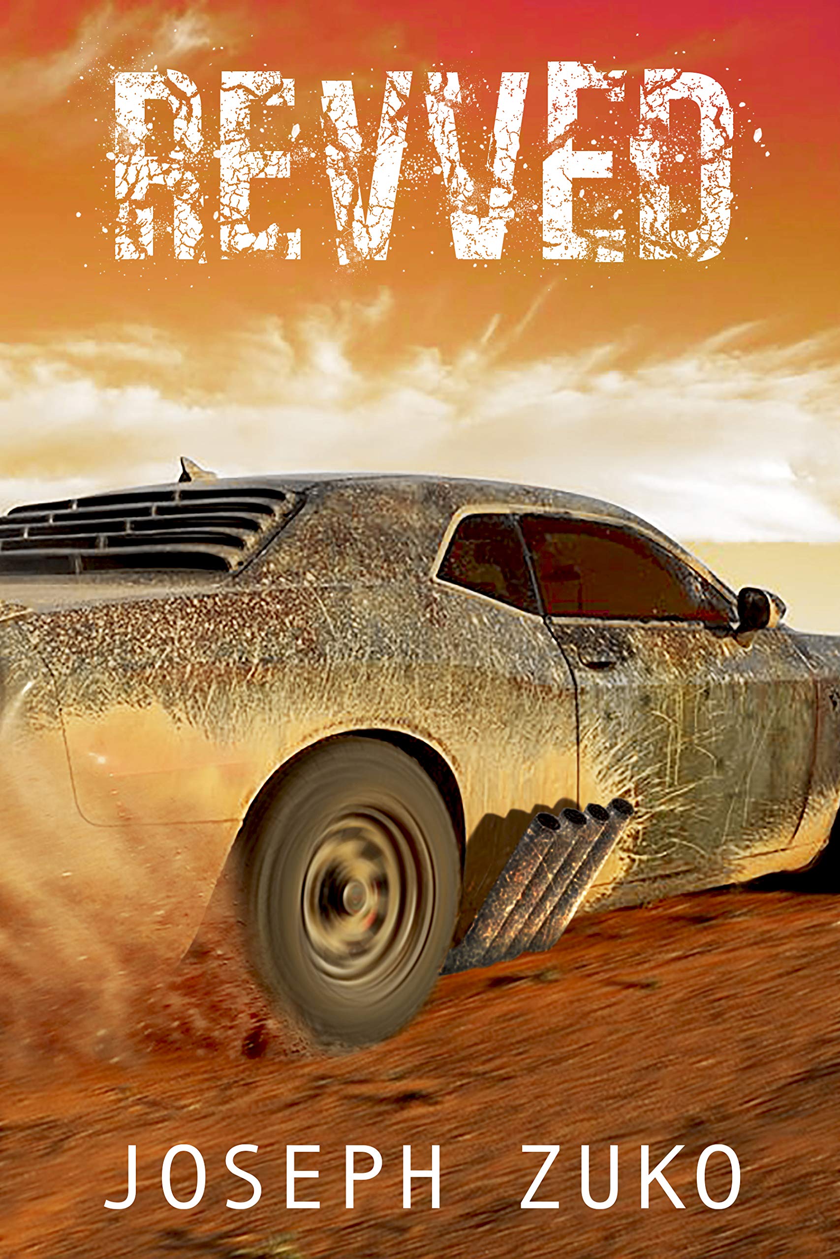 Revved by Joseph Zuko | Goodreads