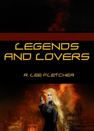 Legends and Lovers (Orion Main Book 1) by R. Lee Fletcher | Goodreads