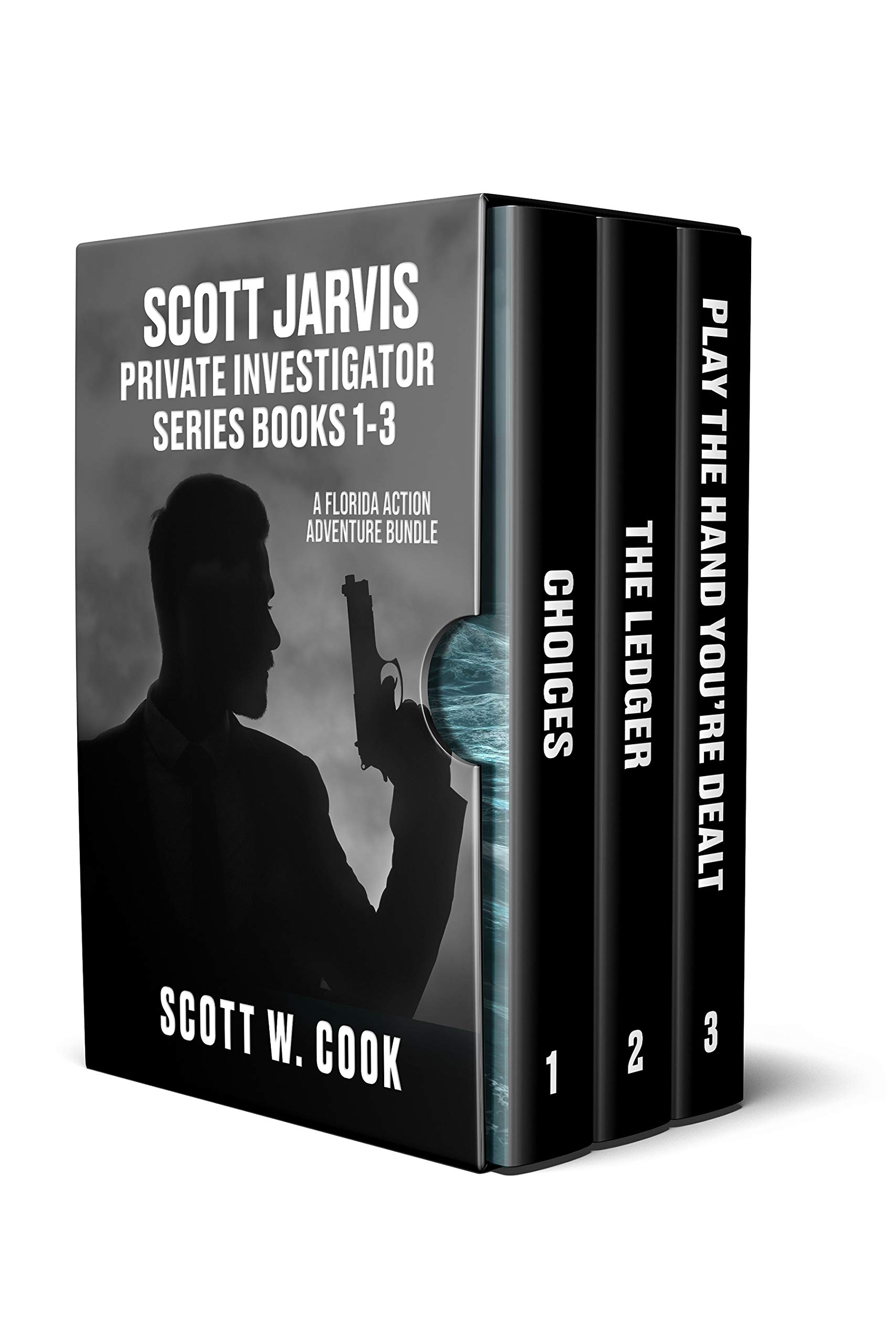 Scott Jarvis Private Investigator Series, Books 1–3: A Florida Action ...