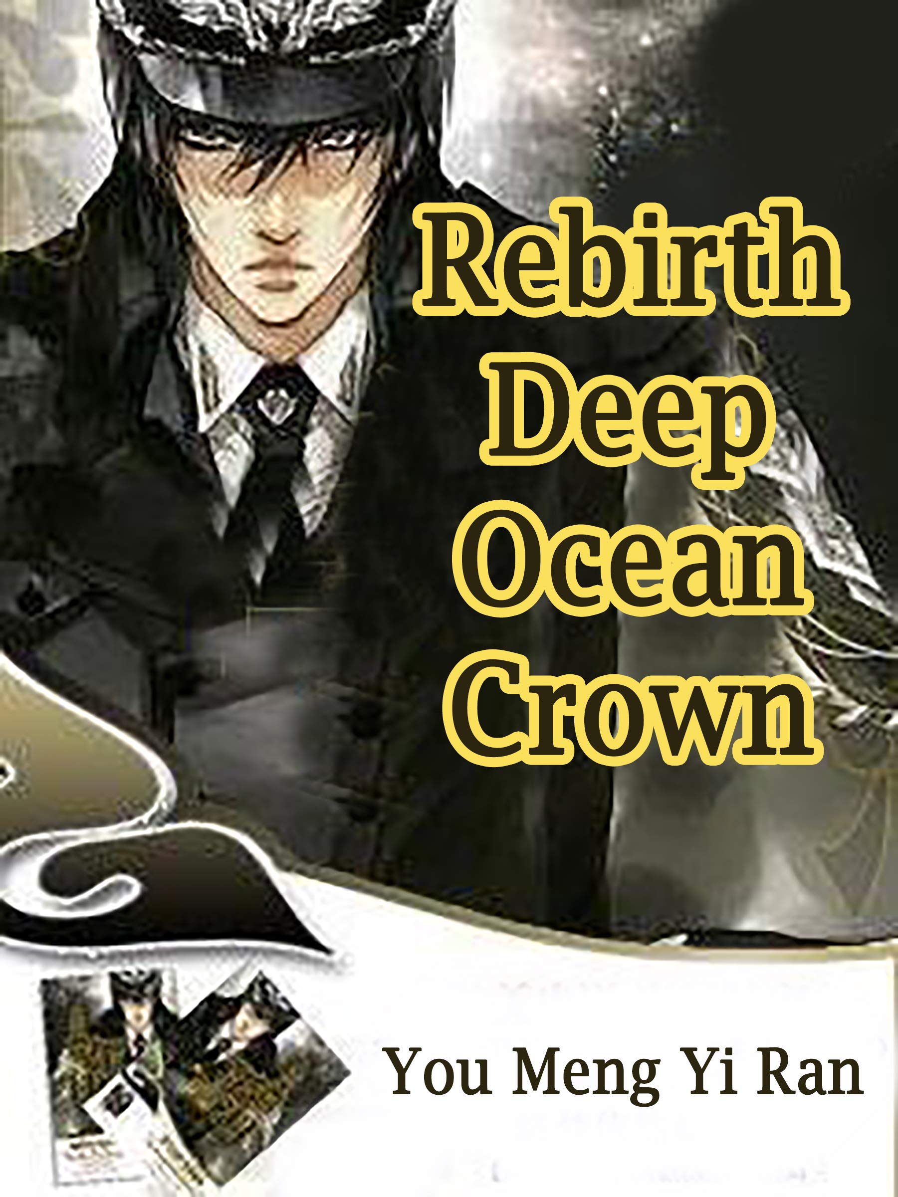 Rebirth: Deep Ocean Crown: Volume 2 by You MengYiRan | Goodreads