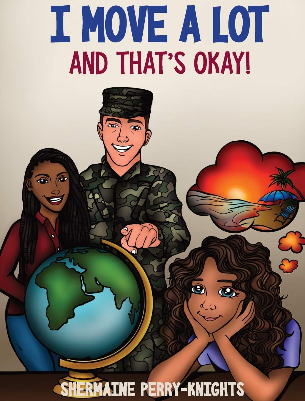 I Move A Lot and That's Okay by Shermaine Perry-Knights | Goodreads