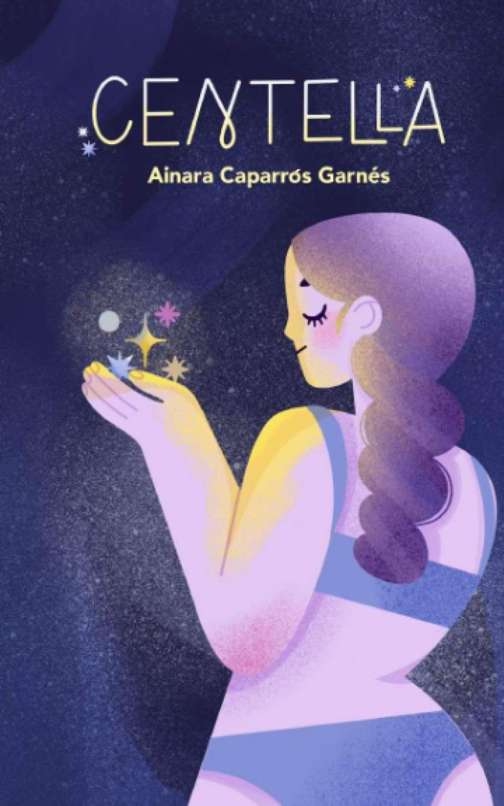 Centella (Spanish Edition) by Ainara Caparrós Garnés | Goodreads