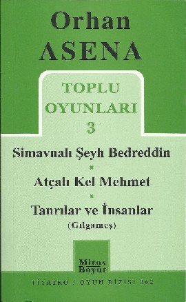 Toplu Oyunları 3: Simavnalı Şeyh Bedreddin / Atçalı Kel Mehmet ...