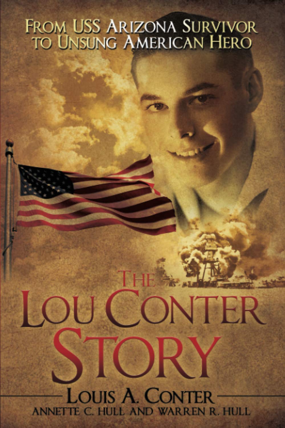 The Lou Conter Story: From USS Arizona Survivor to Unsung American Hero ...