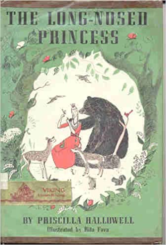 The Long-Nosed Princess by Priscilla C. Hallowell | Goodreads