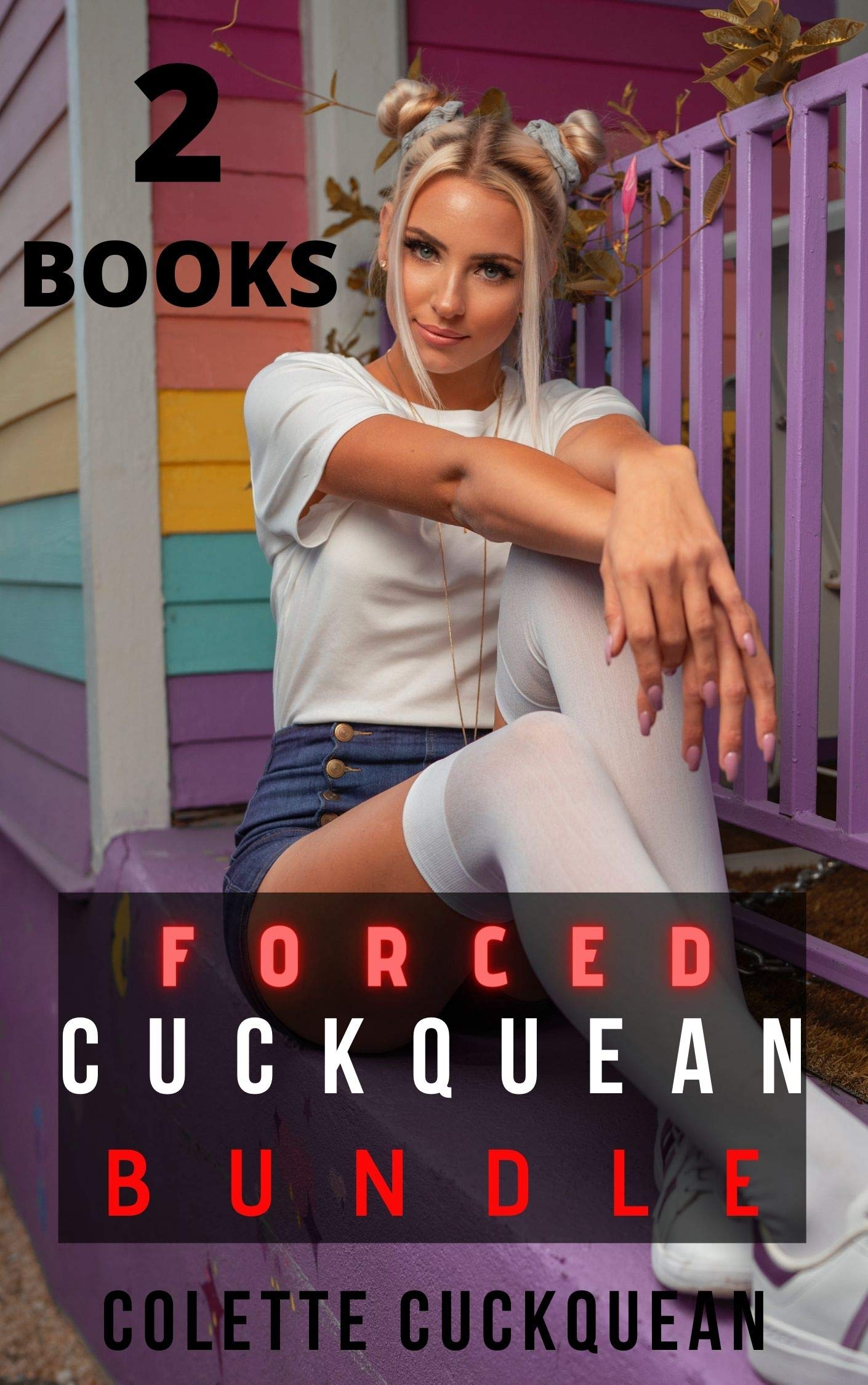 Forced Cuckquean BUNDLE: First time FFM by Colette Cuckquean | Goodreads