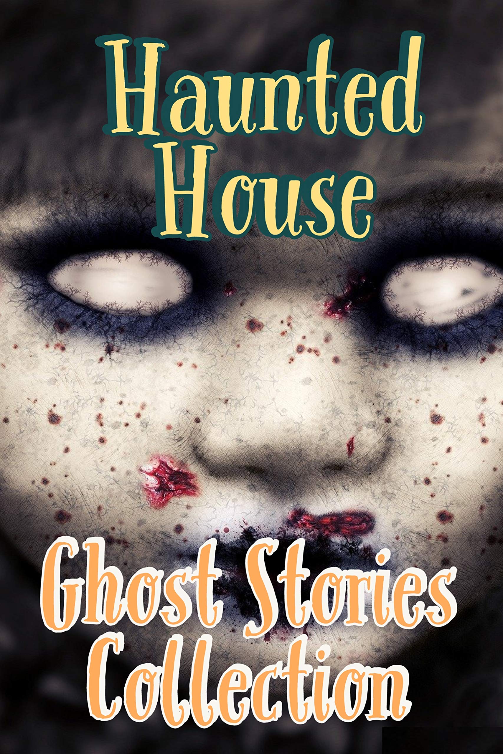 Horror stories: Haunted house: Ghost and Mystery Stories Collection, by ...