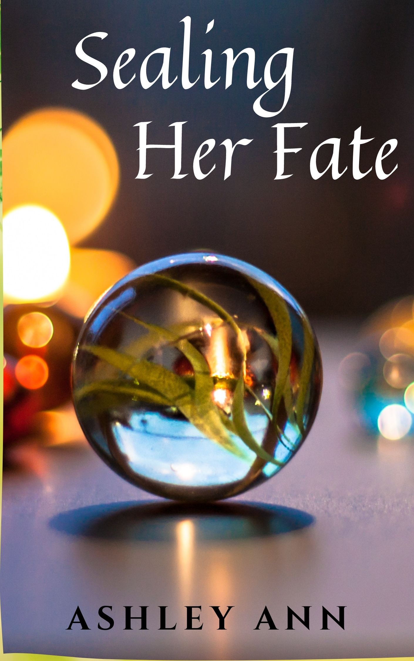 Sealing Her Fate by Ashley Ann | Goodreads