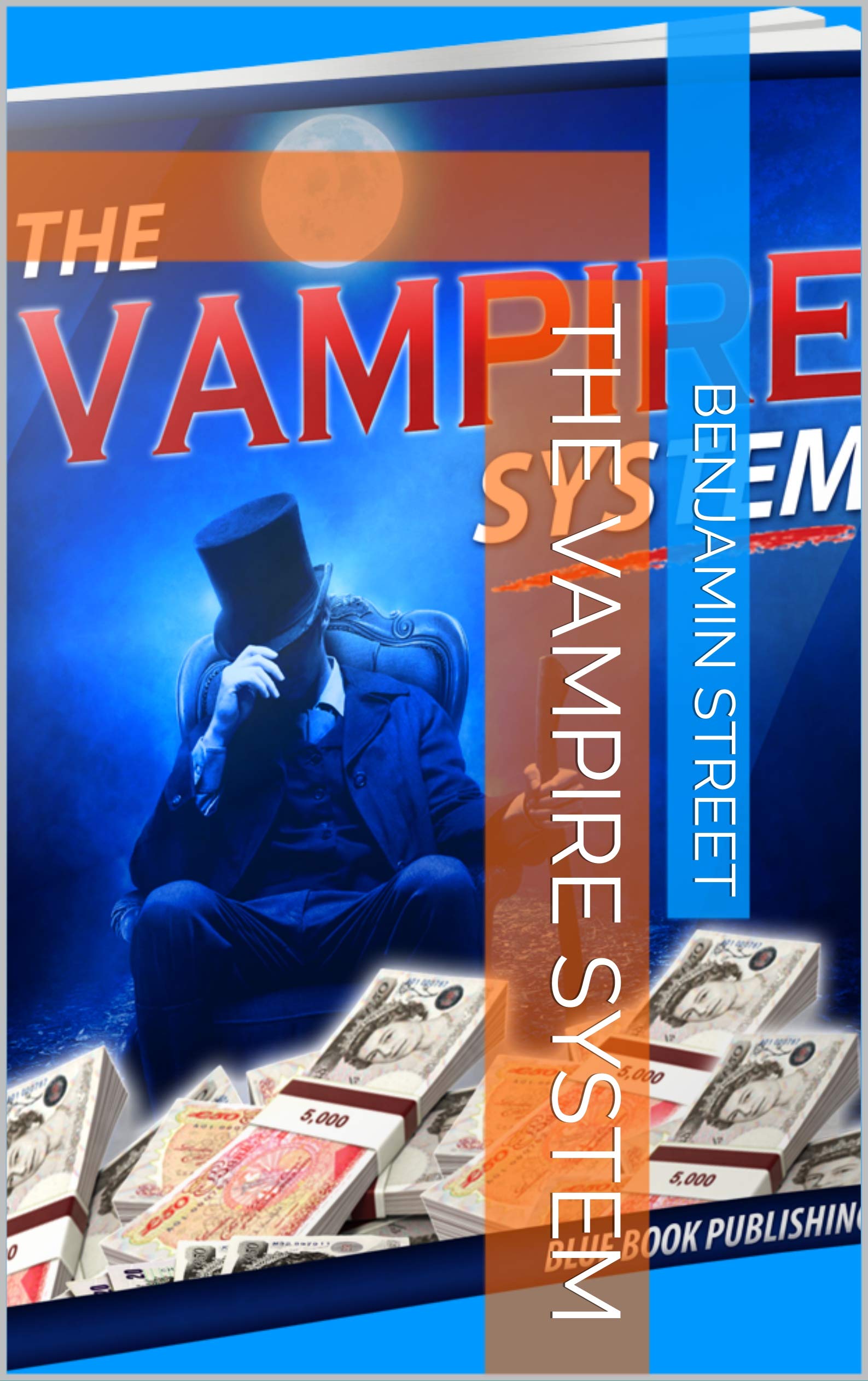 The Vampire System by Benjamin Street | Goodreads
