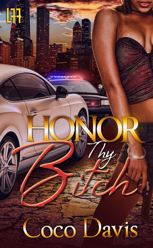 Honor Thy Bitch by CoCo Davis | Goodreads
