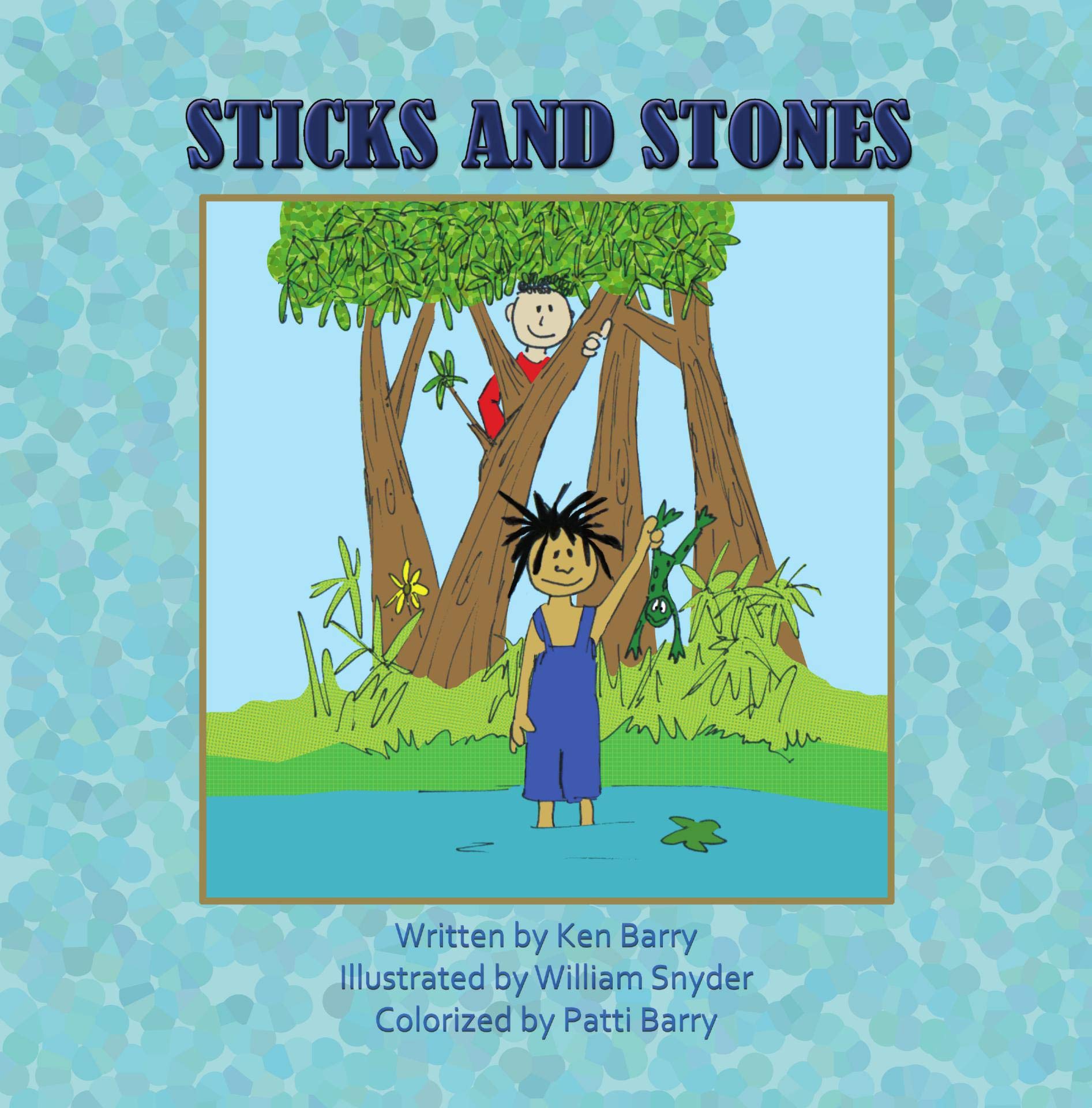 Sticks and Stones by Ken Barry | Goodreads