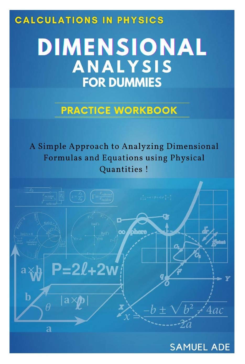 Dimensional Analysis For Dummies