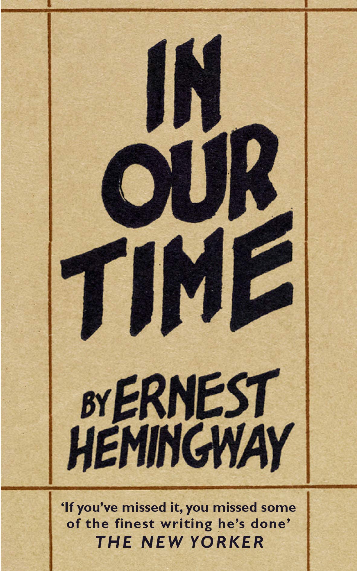 In Our Time: Stories by Ernest Hemingway | Goodreads
