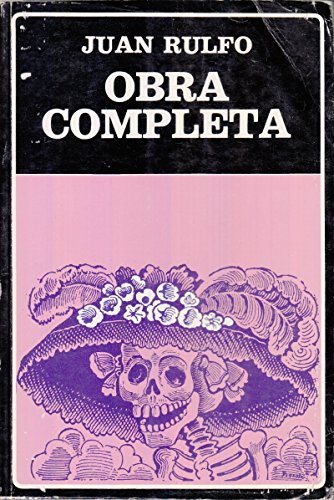 Obra completa by Juan Rulfo | Goodreads