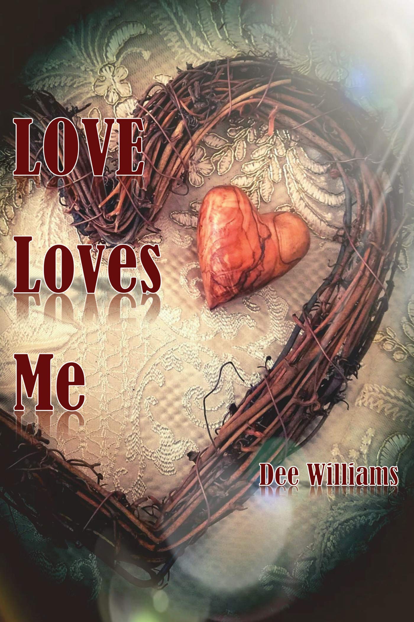 Love Loves Me by Dee Williams | Goodreads