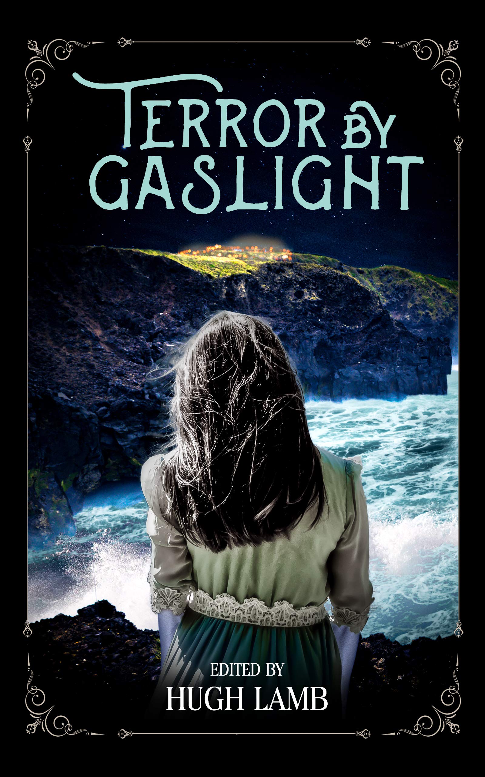 Terror by Gaslight: Memorial Edition by Hugh Lamb | Goodreads