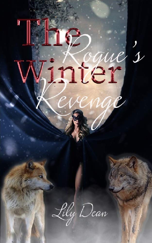 The Rogue's Winter Revenge by Lily Dean | Goodreads