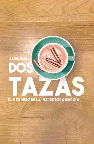 Dos tazas by Isabel Franc | Goodreads