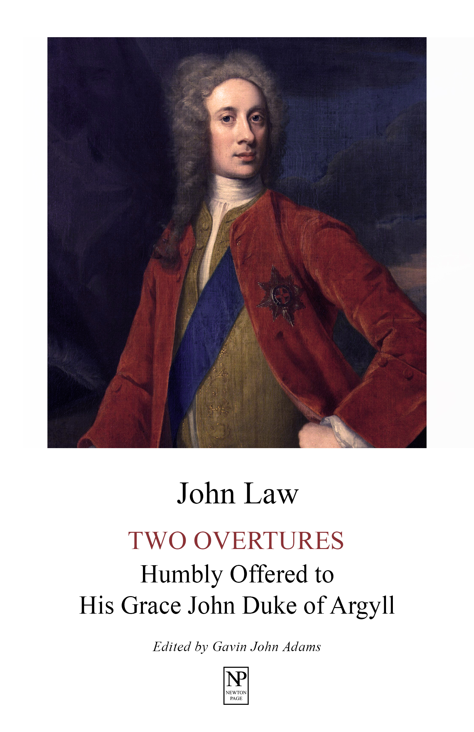 Two Overtures Humbly Offered to His Grace John Duke of Argyll, Her ...