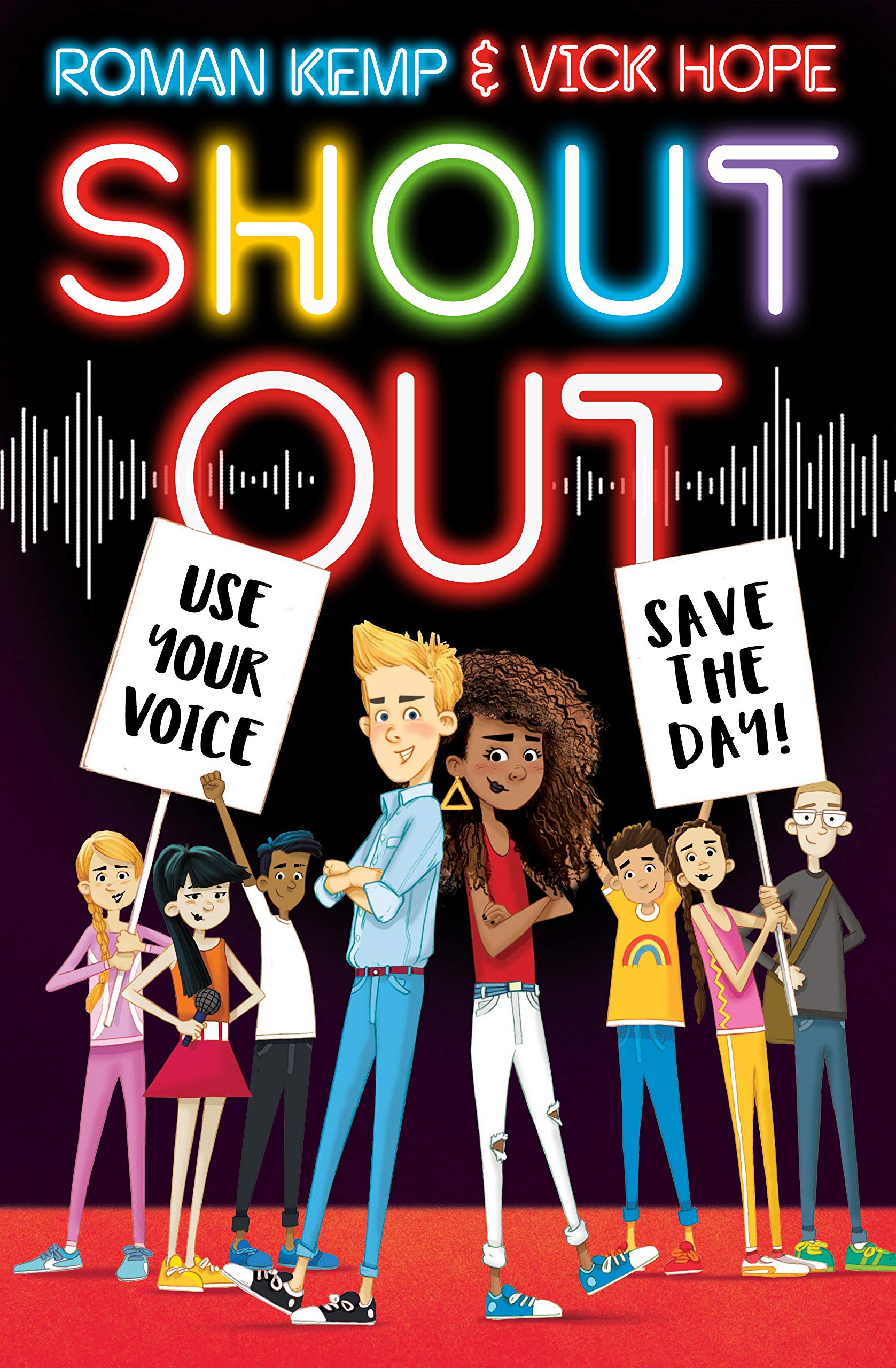 Shout Out: Use Your Voice, Save the Day by Roman Kemp | Goodreads
