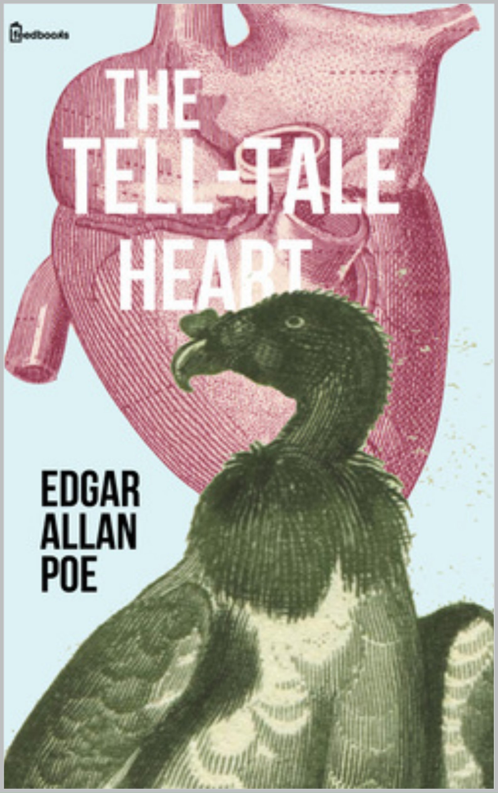 The Tell-Tale Heart: Annotated by Edgar Allan Poe | Goodreads