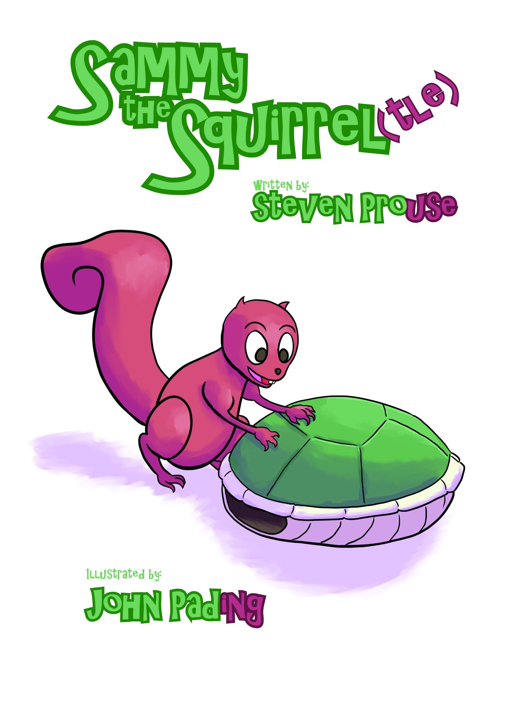Sammy the Squirrel(tle) by Steven Prouse | Goodreads