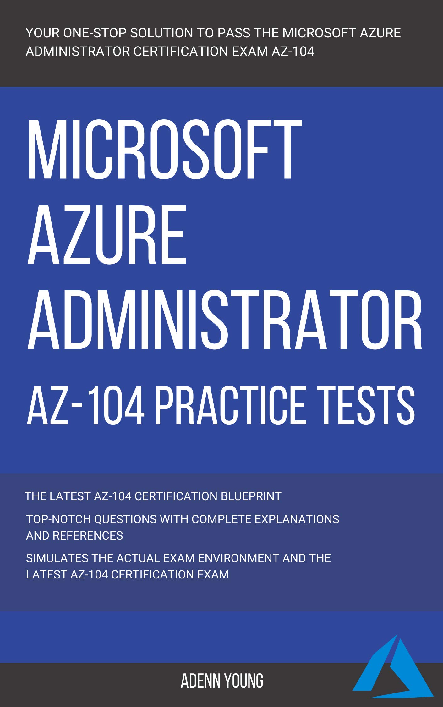 Azure: Microsoft Azure Administrator (AZ-104) Practice Tests by Adenn ...