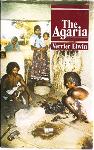 The Agaria by Verrier Elwin | Goodreads