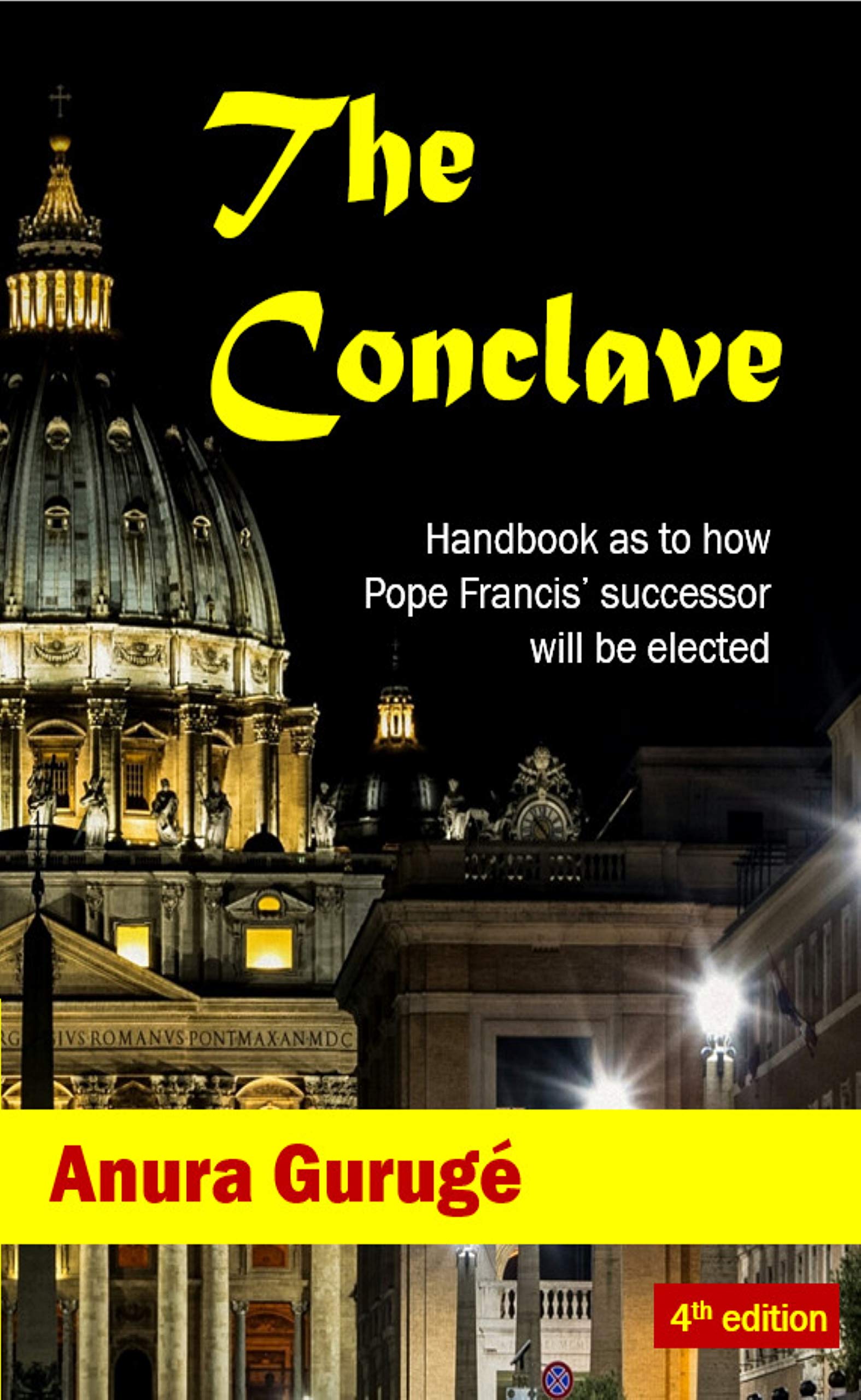 The Conclave: Handbook as to how Pope Francis' successor will be ...