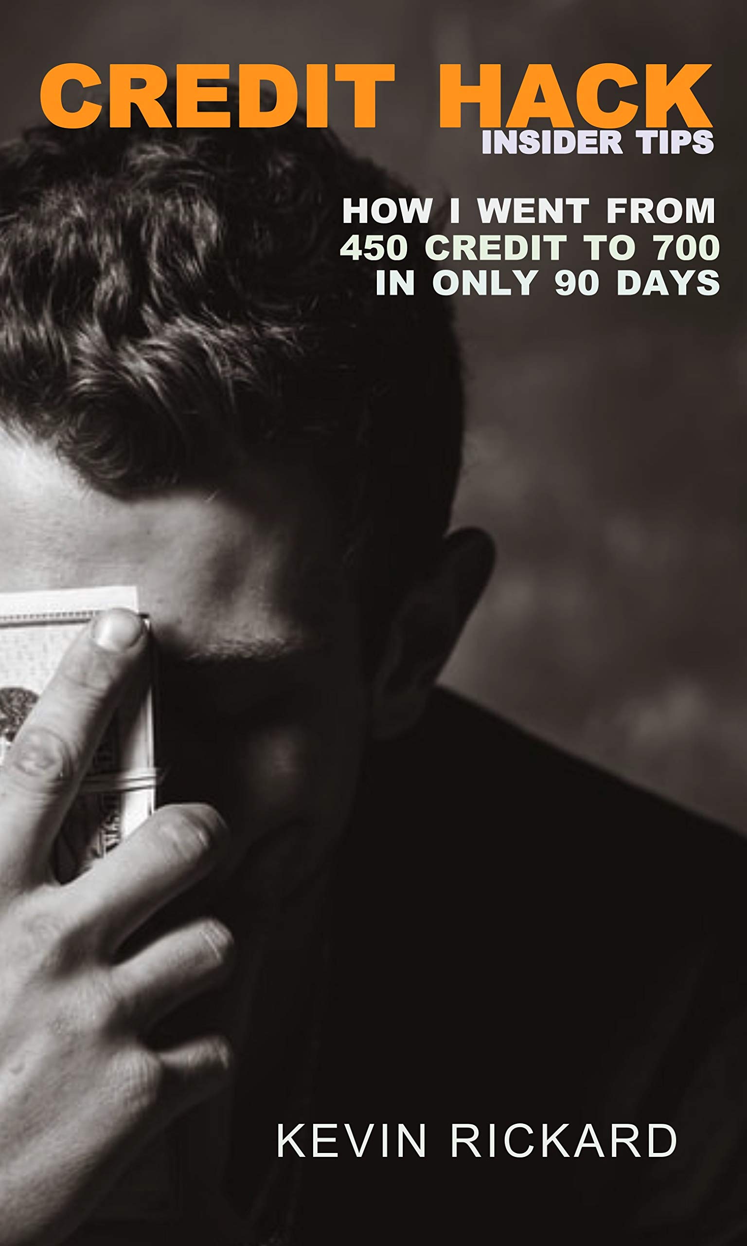 Credit Hack: How I Increased My Score from 450 to 700 in 90 Days by ...