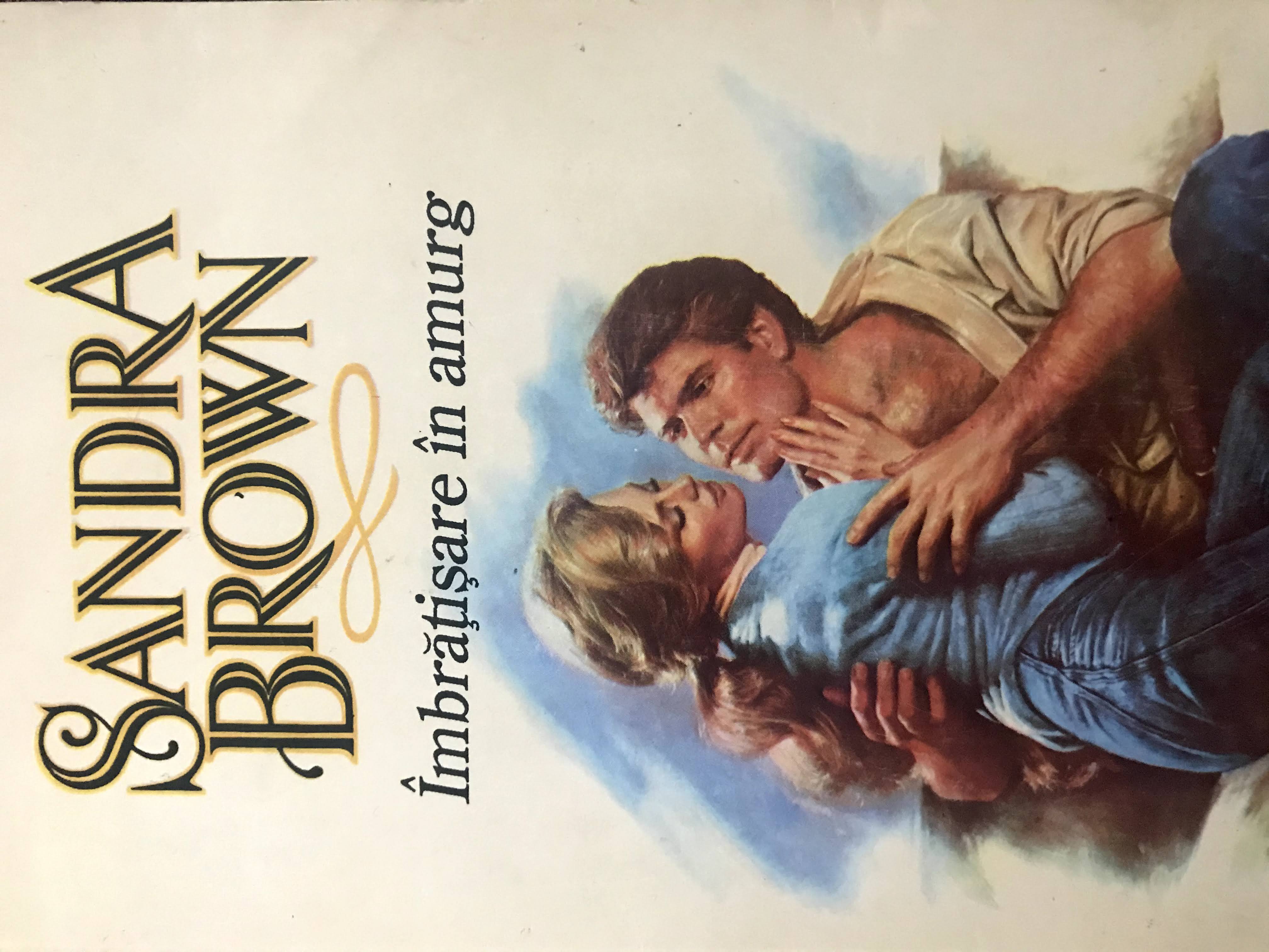 Imbratisare in amurg by Sandra Brown | Goodreads