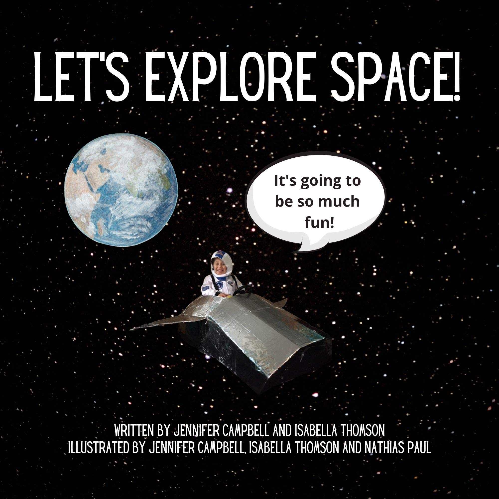 Let's Explore Space! by Jennifer Campbell | Goodreads