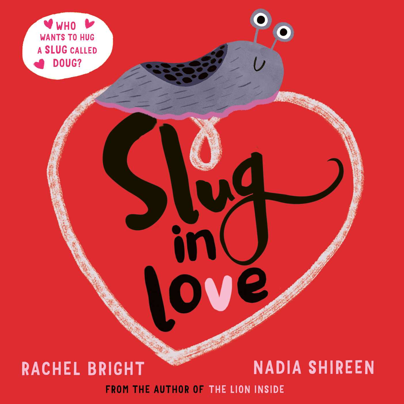 Slug in Love by Rachel Bright | Goodreads