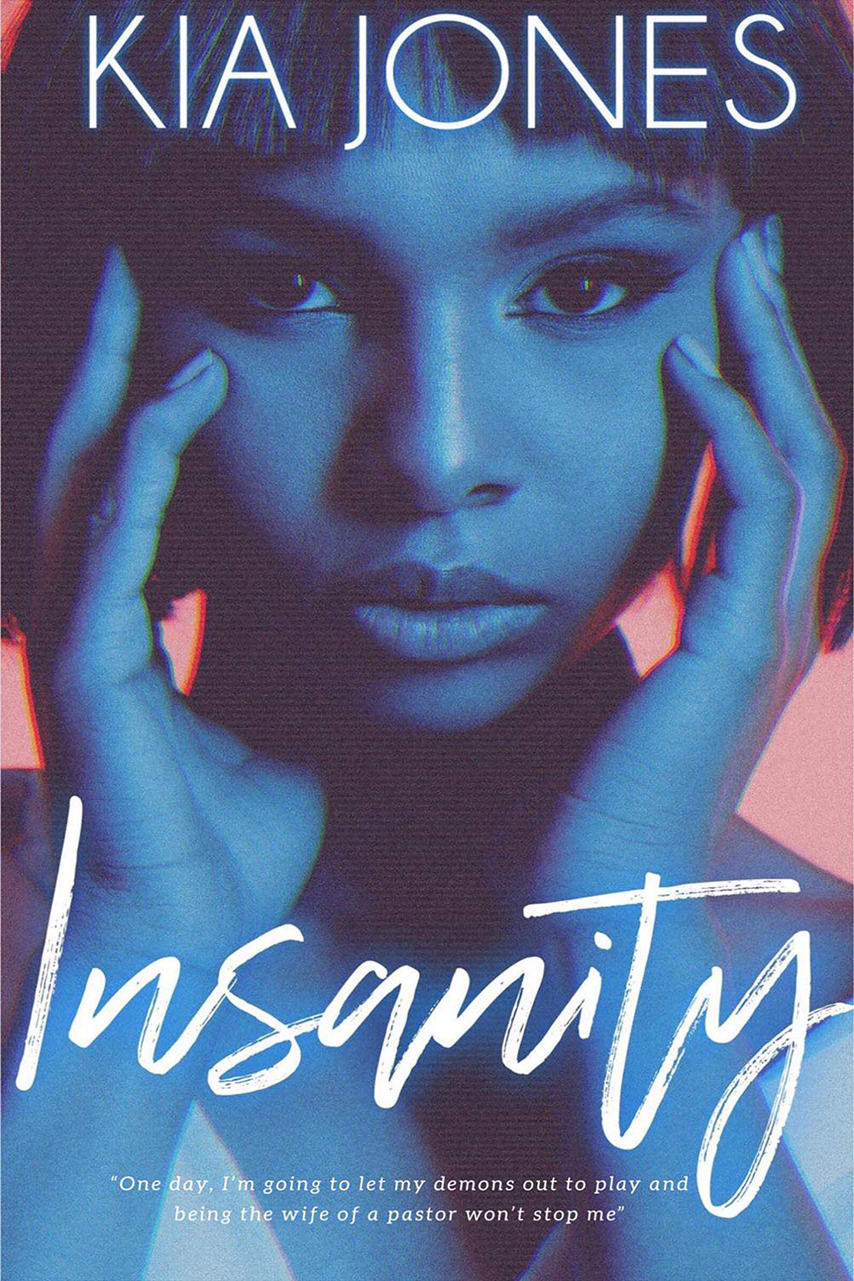 Insanity by Kia Jones | Goodreads
