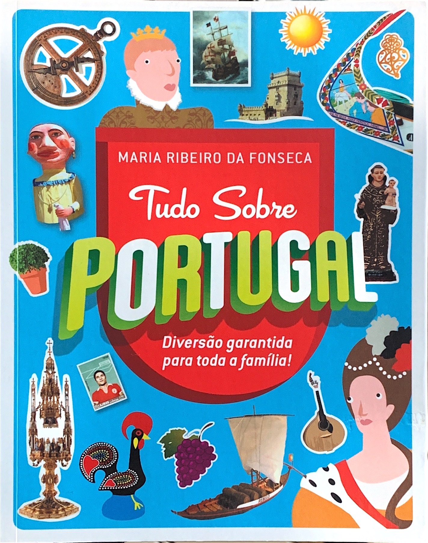 Tudo sobre Portugal by Maria Ribeiro da Fonseca | Goodreads