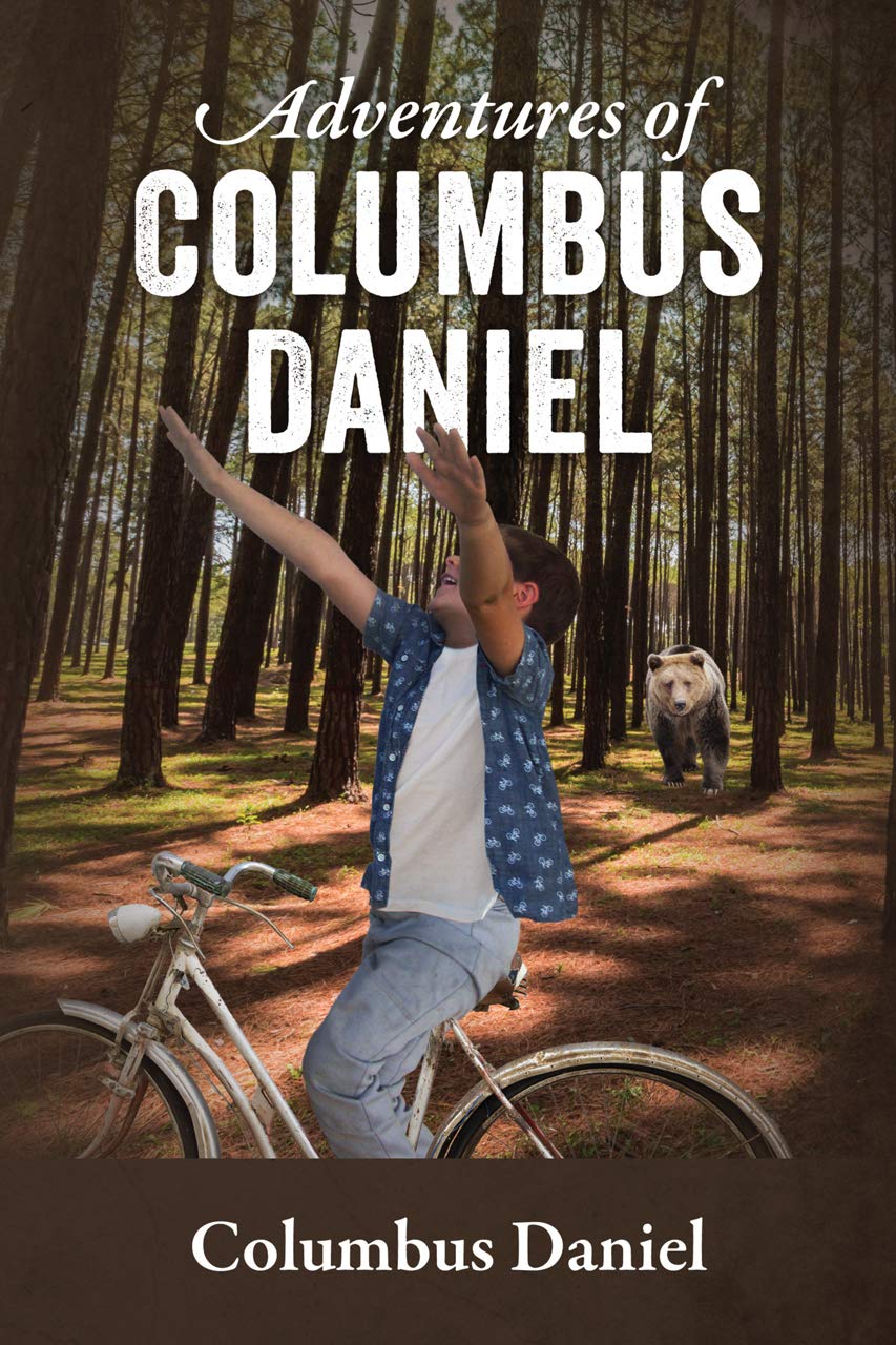 Adventures of Columbus Daniel by Columbus Daniel | Goodreads